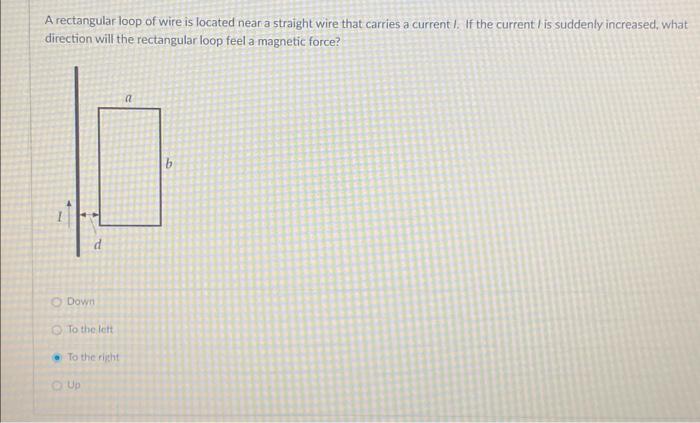 Solved A rectangular loop of wire is located near a straight | Chegg.com