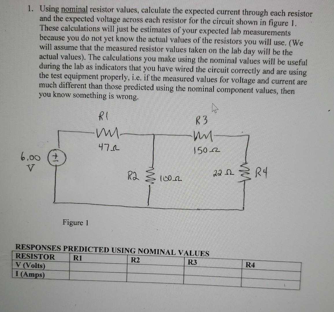 Solved 1. Using nominal resistor values, calculate the | Chegg.com