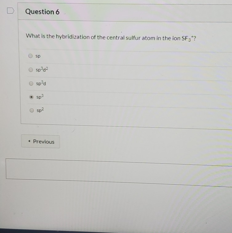 Solved Question 6 What is the hybridization of the central | Chegg.com