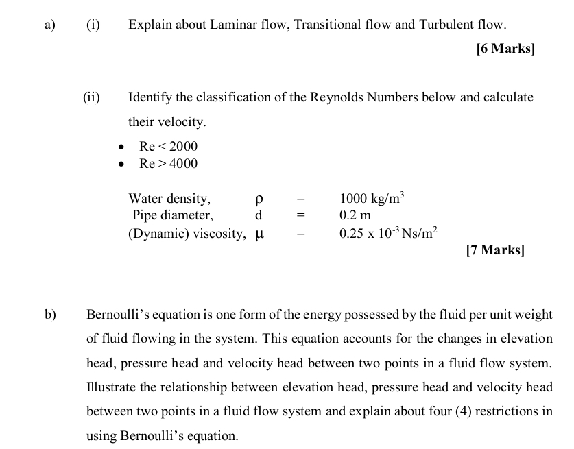 Solved a) (i) ﻿Explain about Laminar flow, Transitional flow | Chegg.com