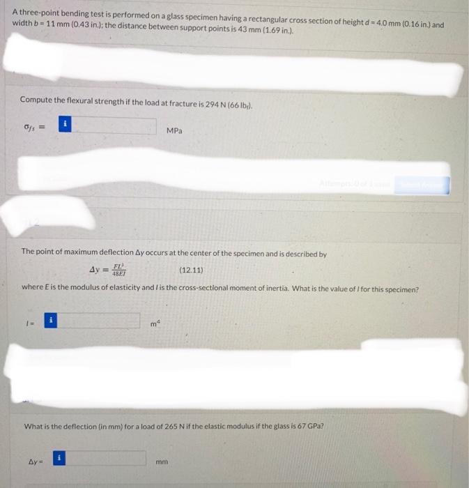 Solved A three-point bending test is performed on a glass | Chegg.com