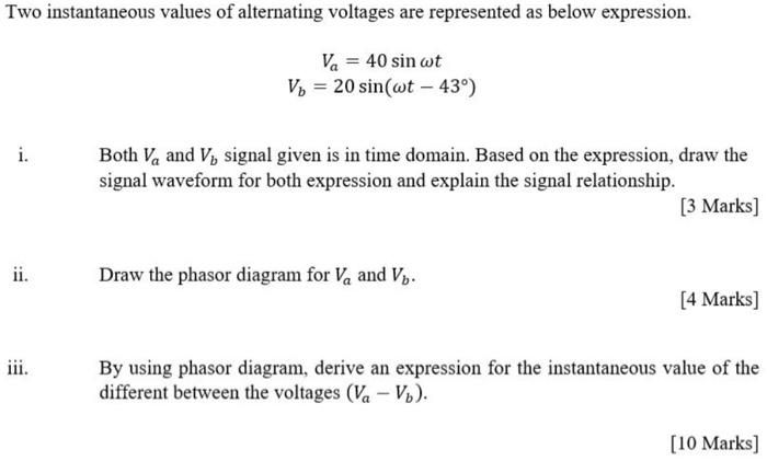 Solved Two instantaneous values of alternating voltages are | Chegg.com