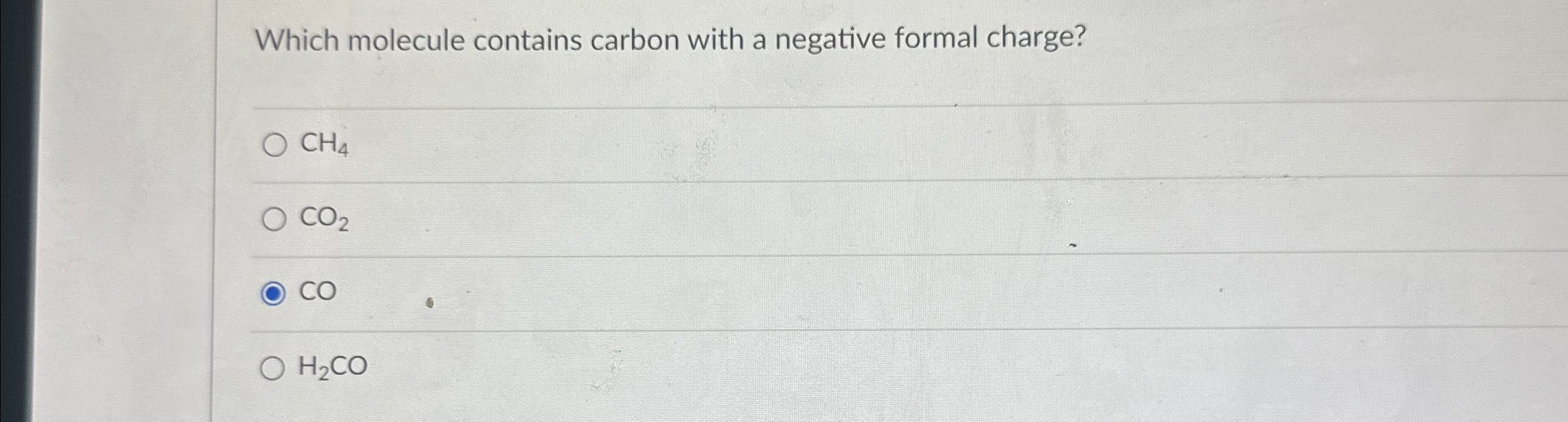 Solved Which molecule contains carbon with a negative formal | Chegg.com