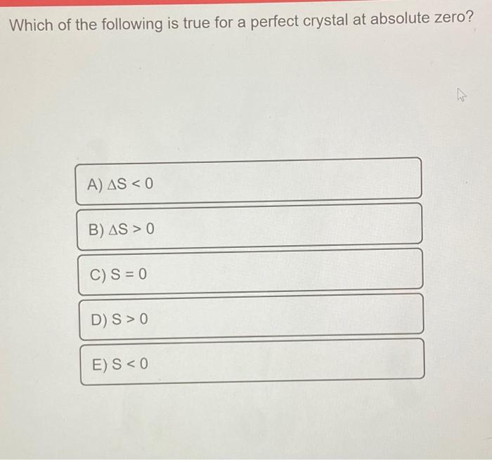 Solved Which of the following is true for a perfect crystal | Chegg.com