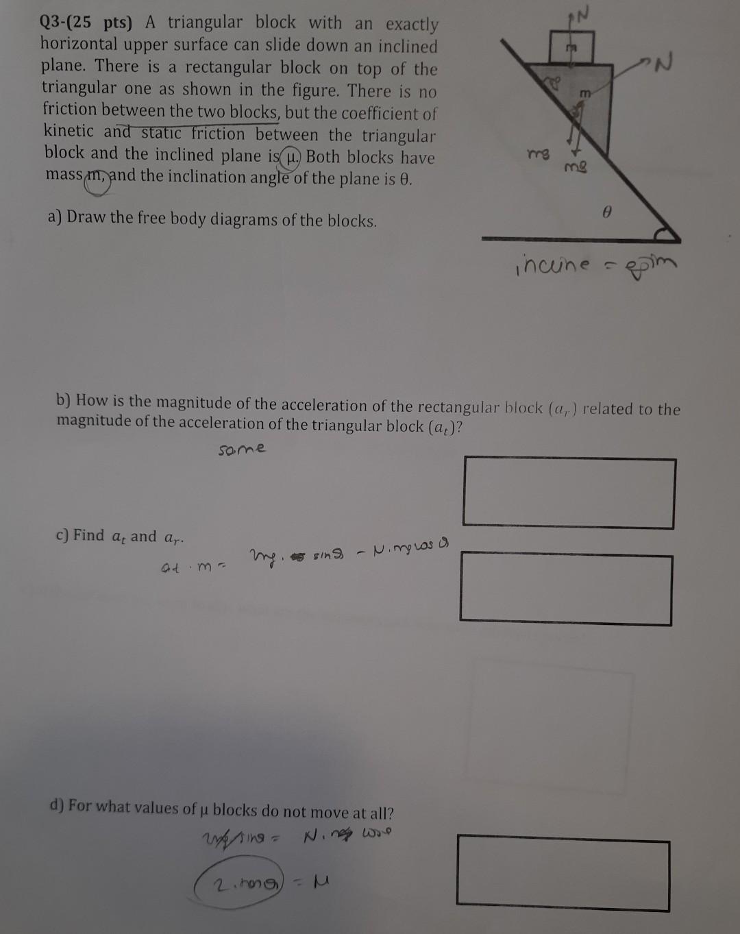 Solved Q3-(25 pts) A triangular block with an exactly | Chegg.com
