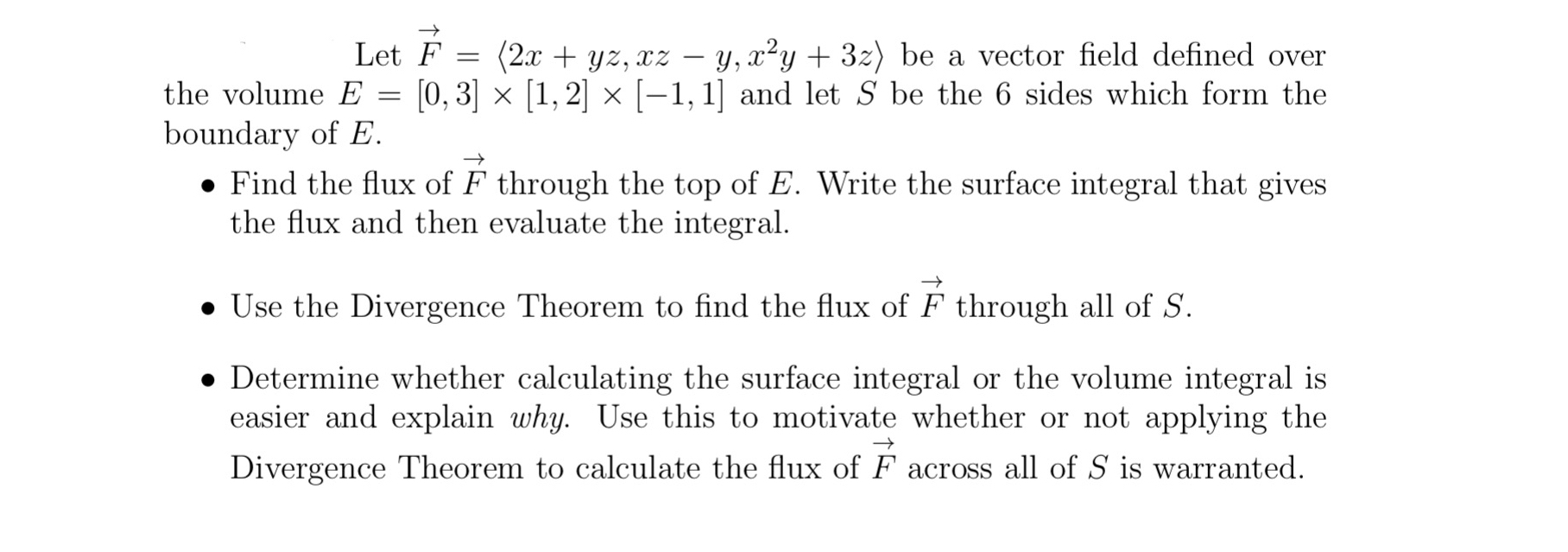 Solved Let vec(F)=(:2x+yz,xz-y,x2y+3z:) ﻿be a vector field | Chegg.com