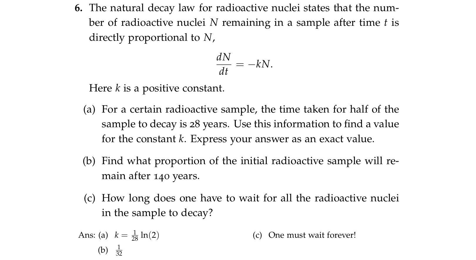 Solved The natural decay law for radioactive nuclei states | Chegg.com