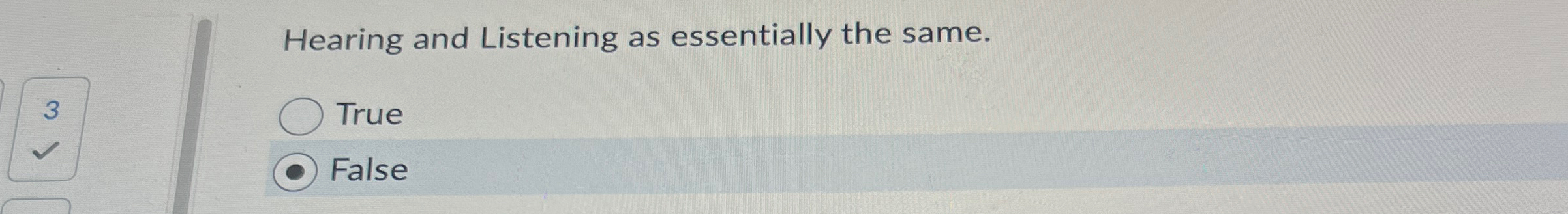 Solved Hearing and Listening as essentially the same.3 | Chegg.com