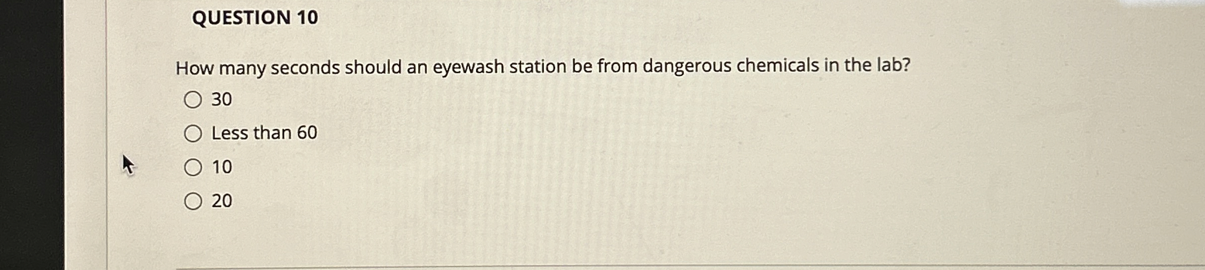 Solved Question 10how Many Seconds Should An Eyewash Station 