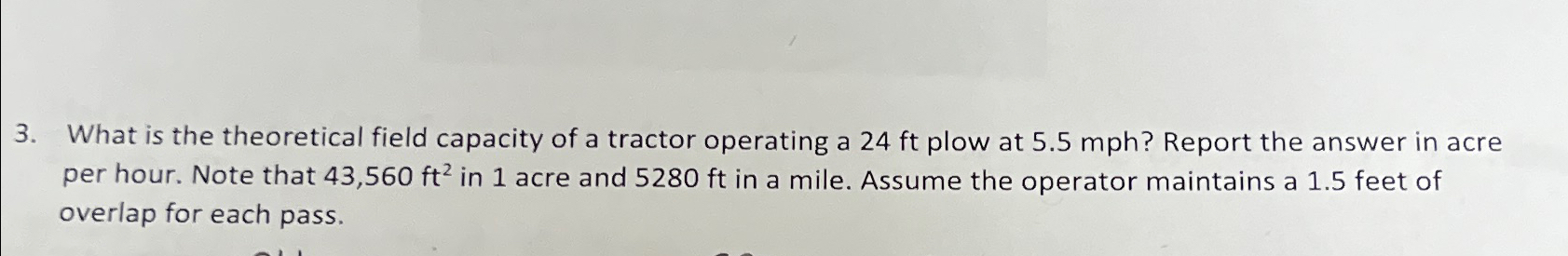 Solved What is the theoretical field capacity of a tractor | Chegg.com