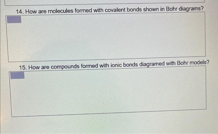 Solved 14. How are molecules formed with covalent bonds | Chegg.com
