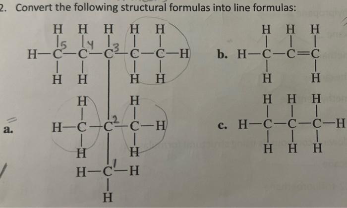 Solved Convert the following structural formulas into line | Chegg.com Solved Convert the following structural formulas into line | Chegg.com