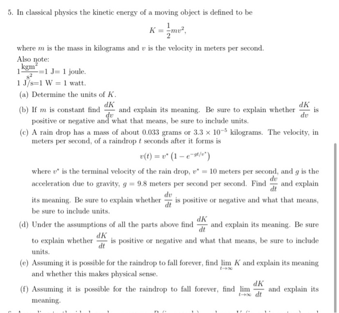 Solved 5. In classical physics the kinetic energy of a | Chegg.com