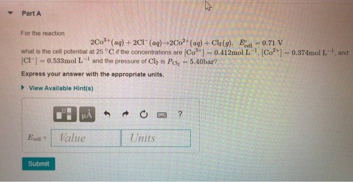 Solved A Part A For the reaction 2C08+ (aq) + 2Cl(aq) +2Co2+ | Chegg.com