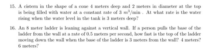 Solved 15. A cistern in the shape of a cone 4 meters deep | Chegg.com