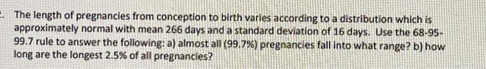 Solved The length of pregnancies from conception to birth | Chegg.com