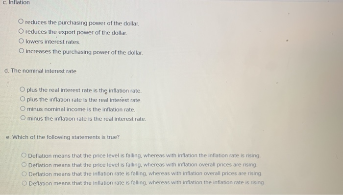 Solved c. Inflation O reduces the purchasing power of the | Chegg.com