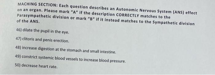Solved MACHING SECTION: Each question describes an Autonomic | Chegg.com