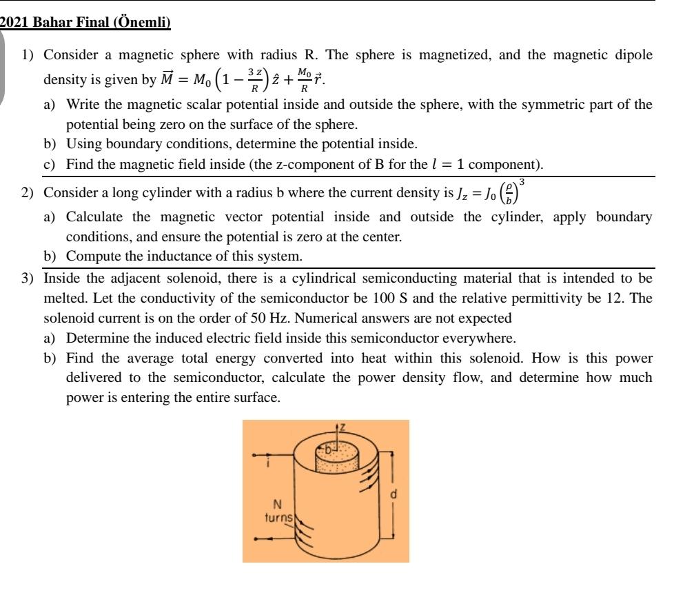 Solved 2021 ﻿Bahar Final (Önemli)Consider a magnetic sphere | Chegg.com