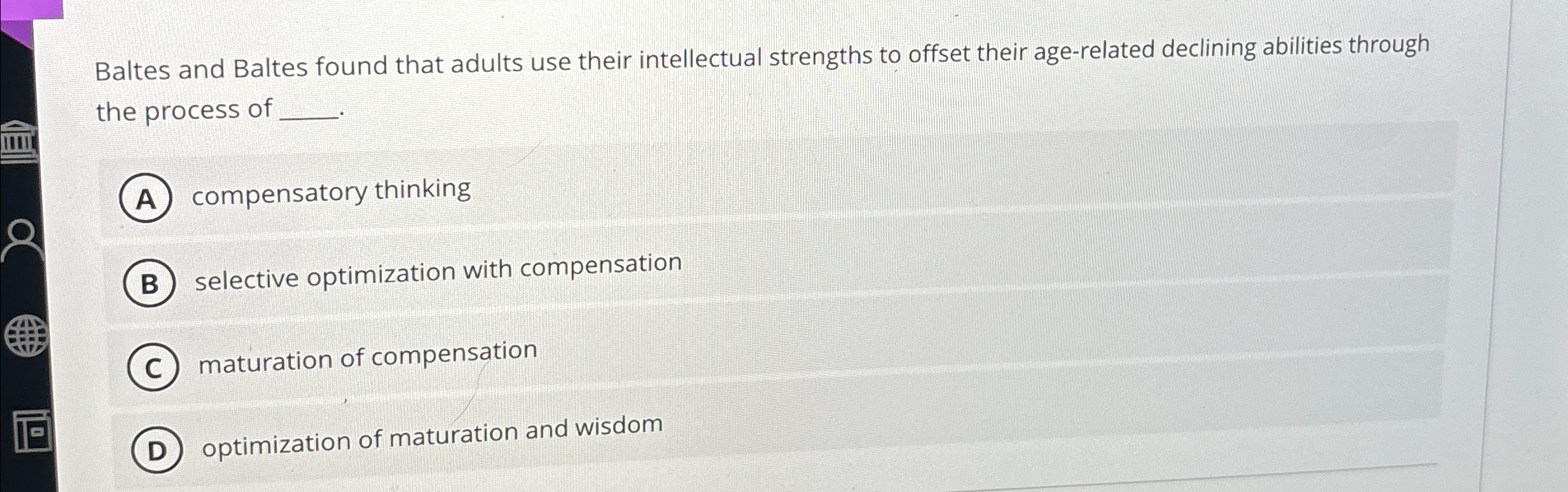 Solved Baltes And Baltes Found That Adults Use Their