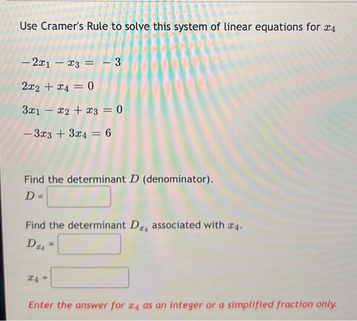 Use Cramer's Rule to solve this system of linear | Chegg.com