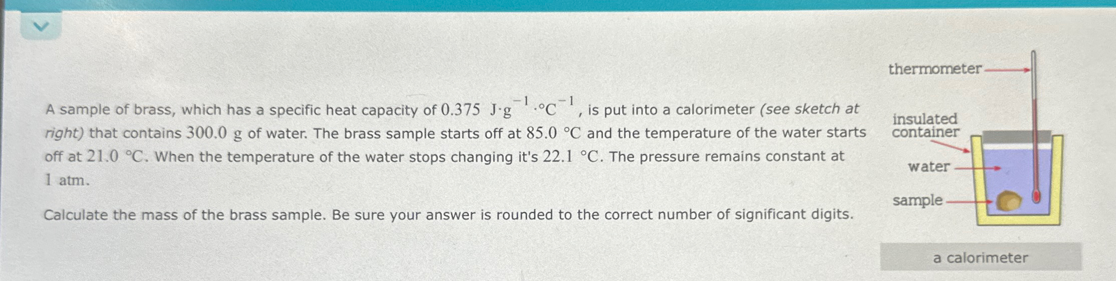 Solved A sample of brass, which has a specific heat capacity | Chegg.com