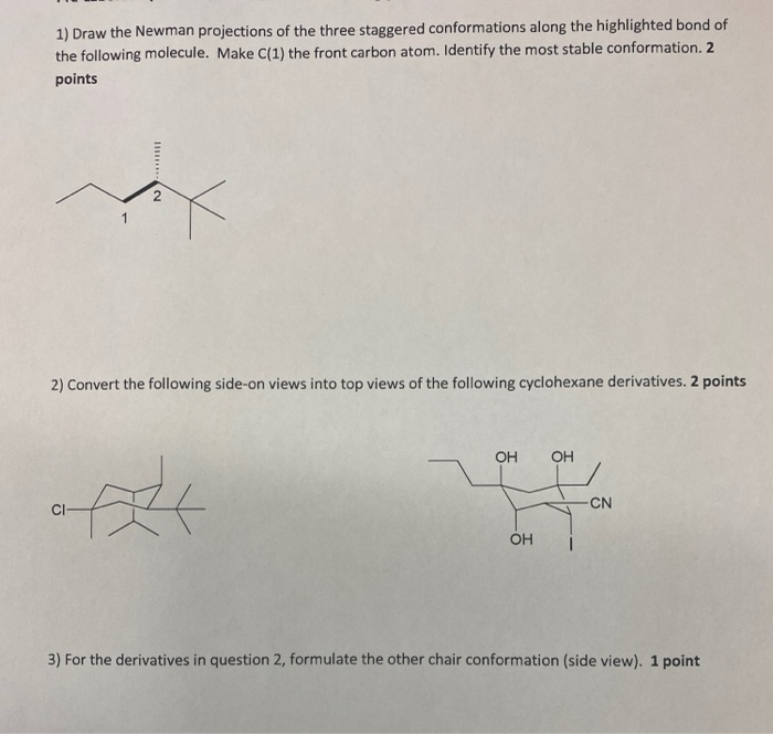 Solved 1) Draw the Newman projections of the three staggered | Chegg.com