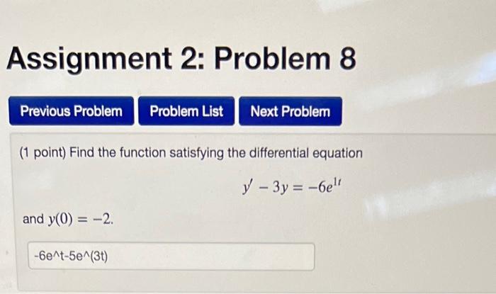 Solved Assignment 2: Problem 8 (1 point) Find the function | Chegg.com