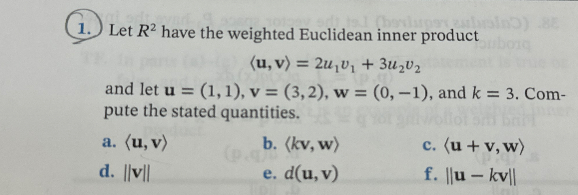 Solved Let R2 ﻿have the weighted Euclidean inner | Chegg.com