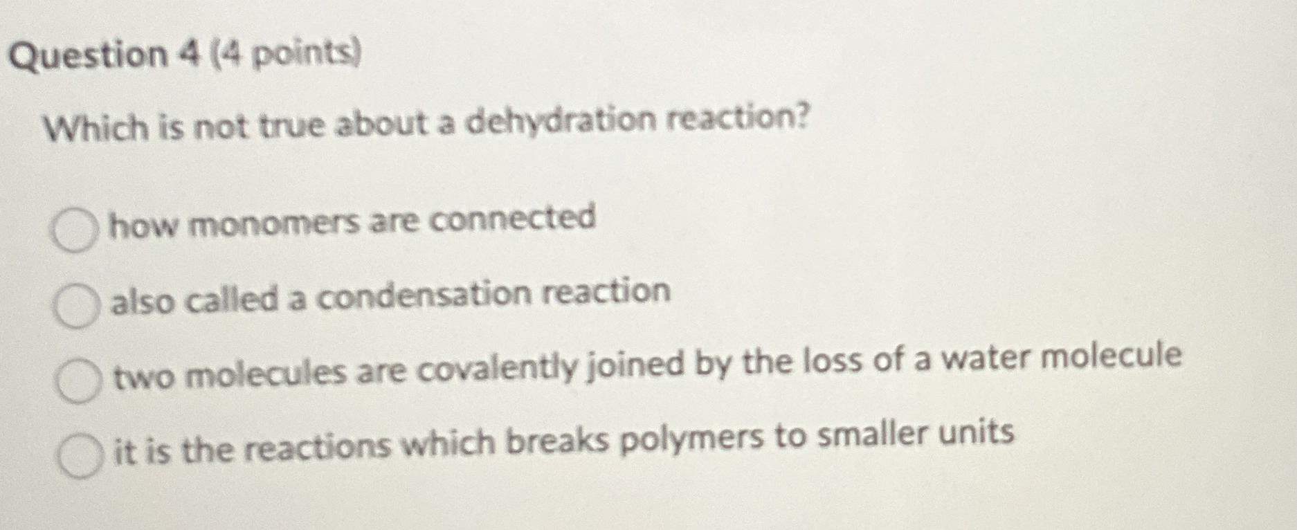 Solved Question 4 (4 ﻿points)Which is not true about a | Chegg.com