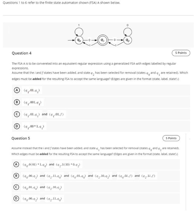 Solved Questions 1 to 6 refer to the finite state automaton | Chegg.com