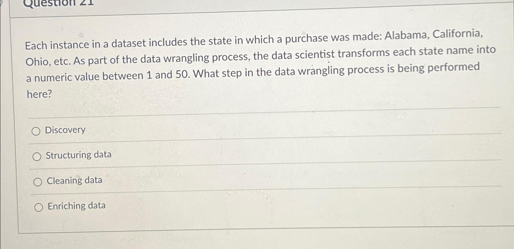 Solved Each instance in a dataset includes the state in | Chegg.com