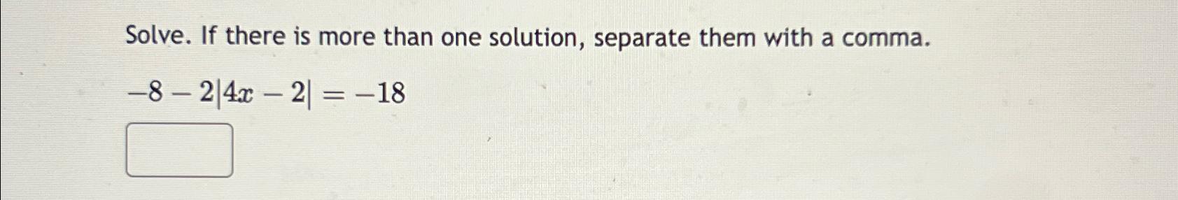 Solved Solve. If there is more than one solution, separate | Chegg.com