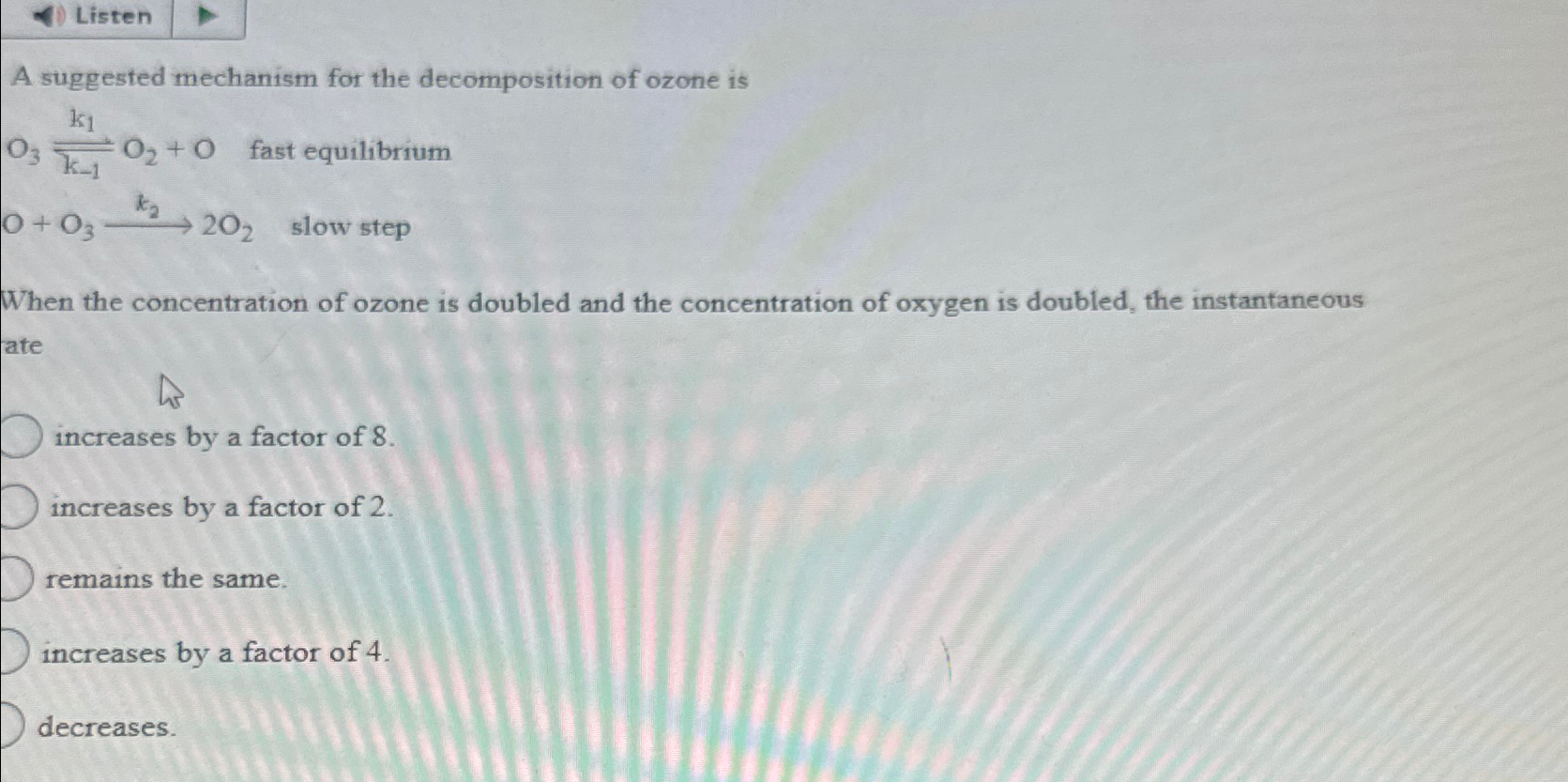 Solved ListenA suggested mechanism for the decomposition of | Chegg.com