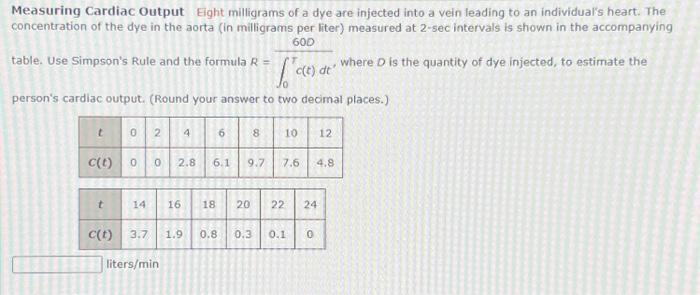 Solved Measuring Cardiac Output Eight milligrams of a dye | Chegg.com