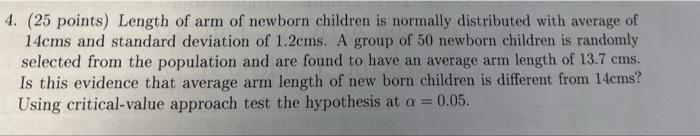 Solved 4. (25 points) Length of arm of newborn children is | Chegg.com