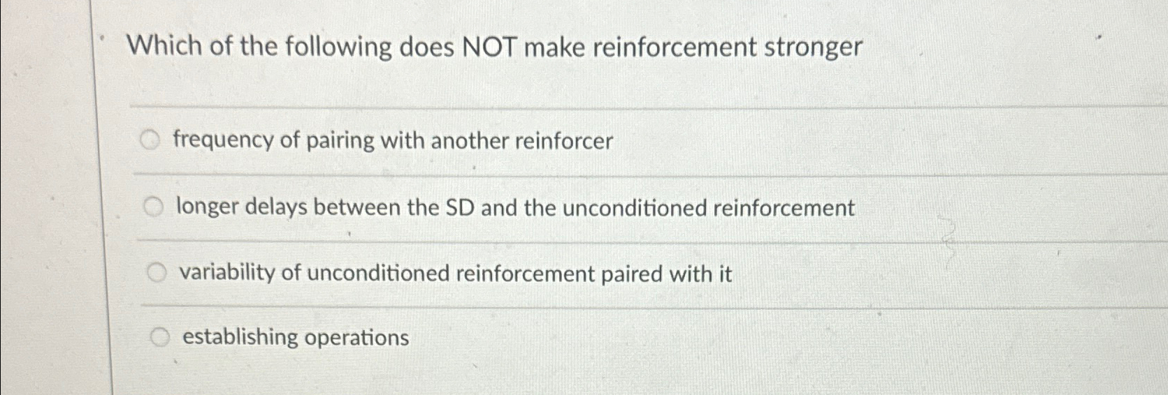 Solved Which of the following does NOT make reinforcement | Chegg.com