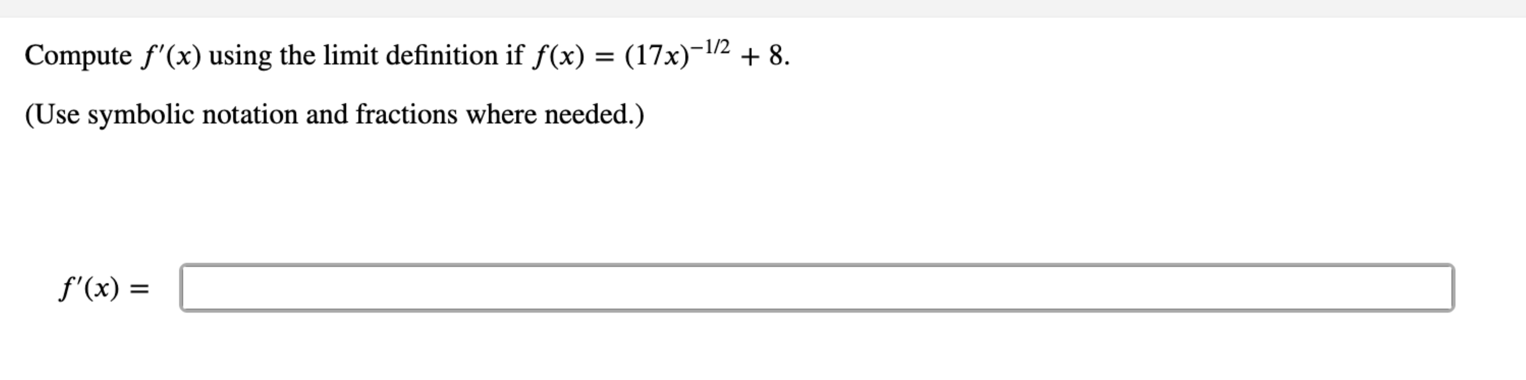 Solved Compute f'(x) ﻿using the limit definition if | Chegg.com