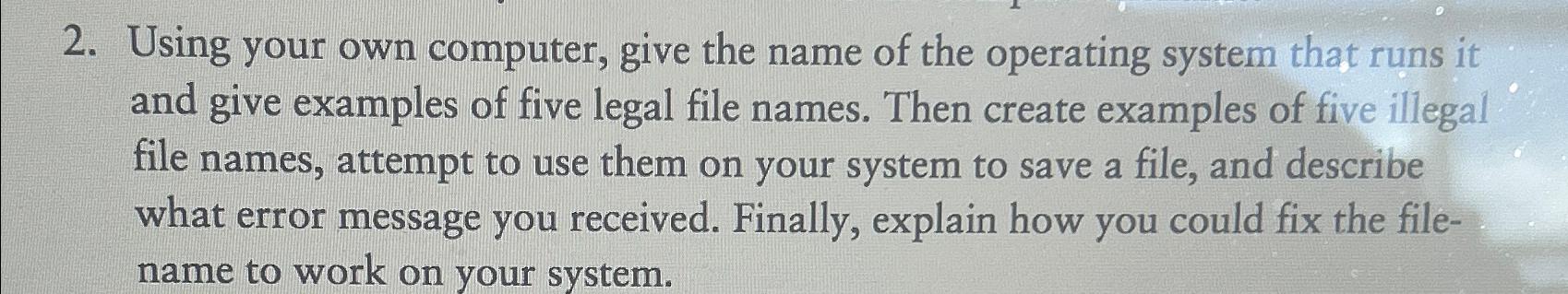 Solved Using your own computer, give the name of the | Chegg.com