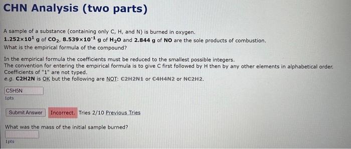 Solved Question 1: Combustion AnalysisQuestion 2: CHN | Chegg.com