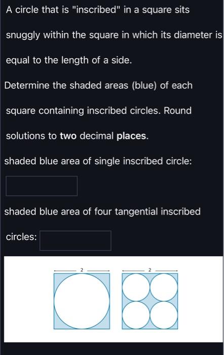 Solved A circle that is "inscribed" in a square sits snuggly | Chegg.com