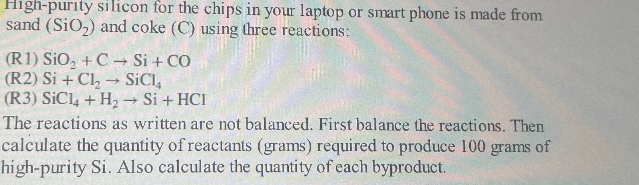 Solved High-purity silicon for the chips in your laptop or | Chegg.com