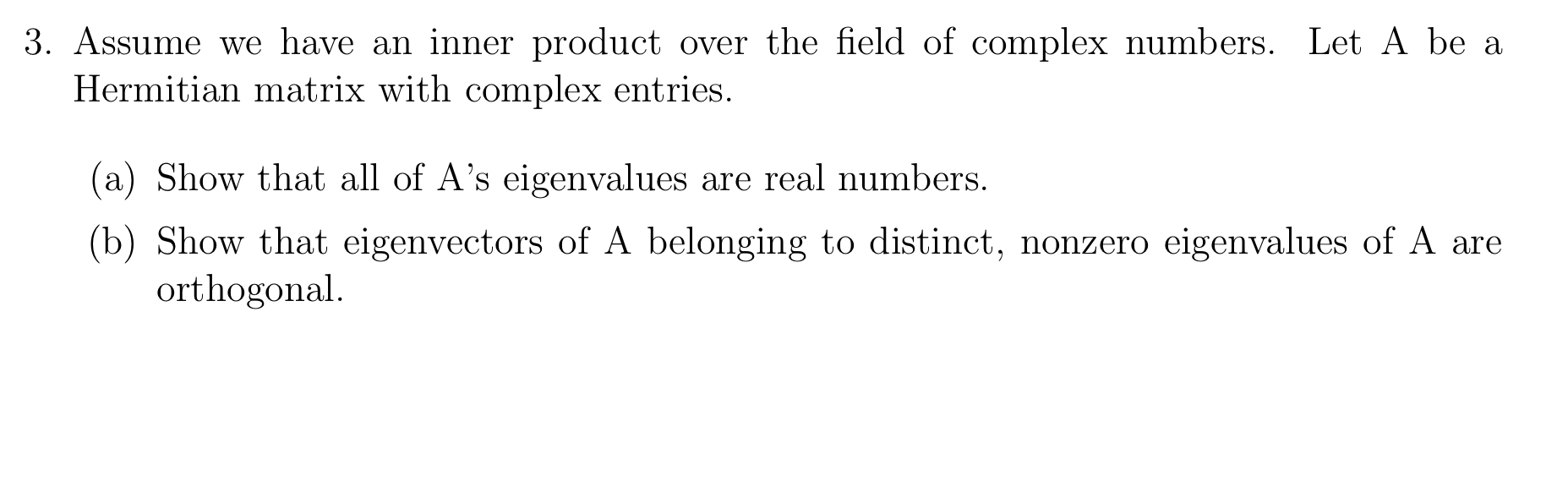 Solved Assume we have an inner product over the field of | Chegg.com