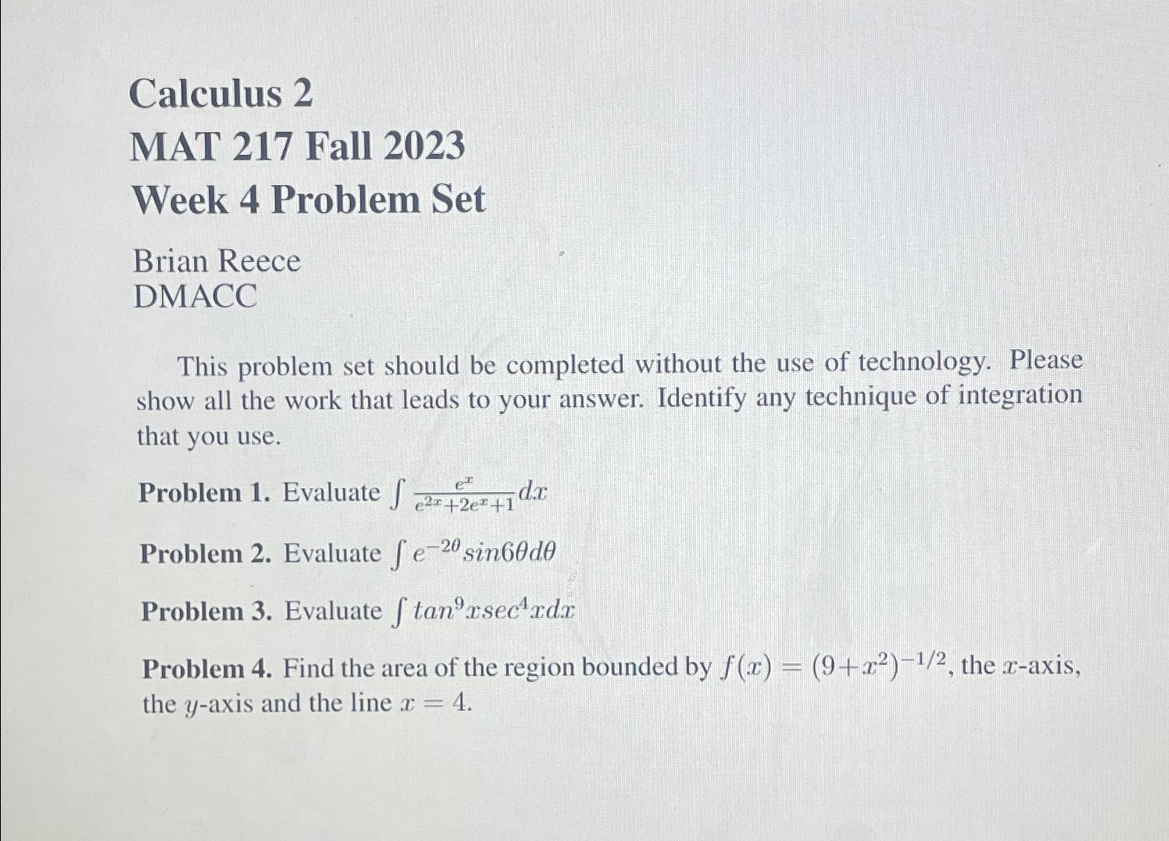 Solved Calculus 2MAT 217 ﻿Fall 2023Week 4 ﻿Problem SetBrian | Chegg.com