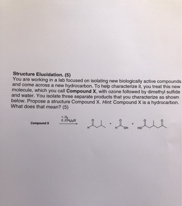 Solved Structure Elucidation. (5) You are working in a lab | Chegg.com