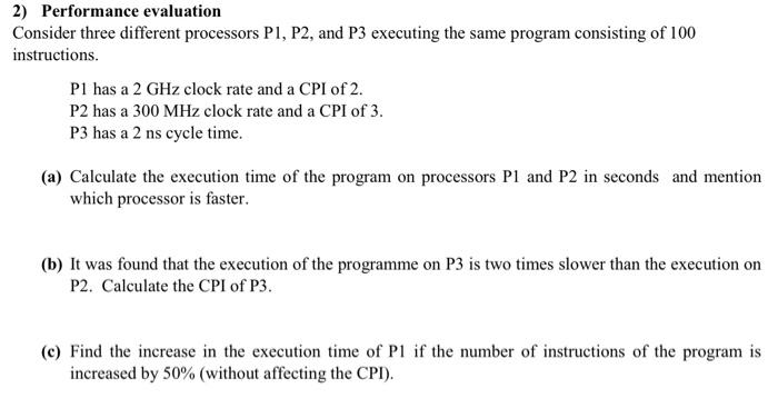Solved Performance Evaluation Consider Three Different