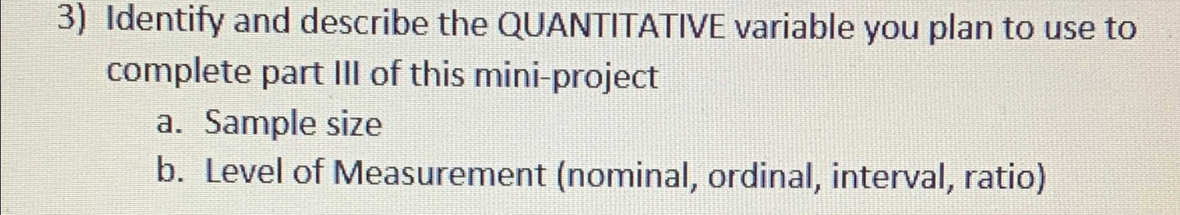 Solved Identify and describe the QUANTITATIVE variable you | Chegg.com