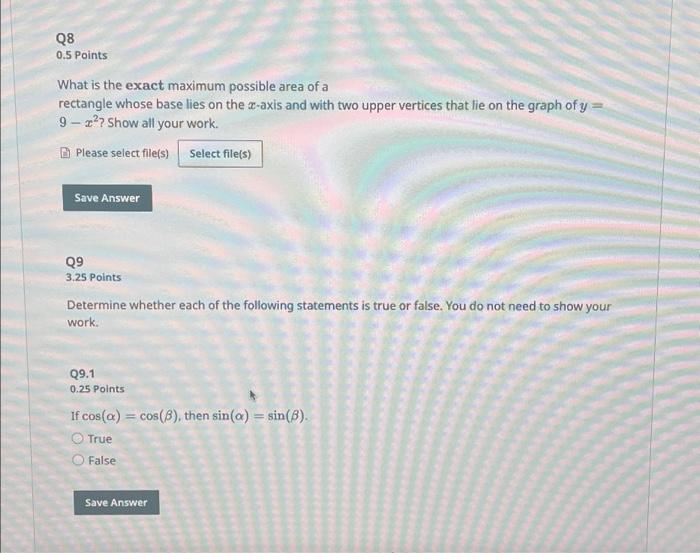 Solved solve both Q8 0.5 Points What is the exact maximum | Chegg.com