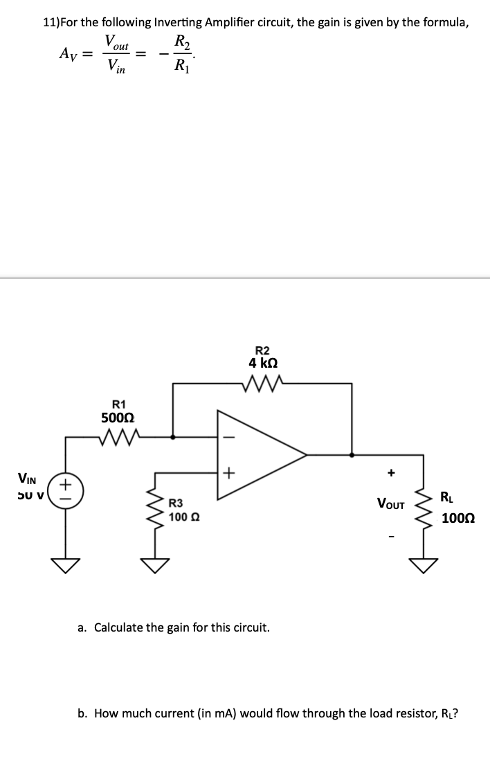 Solved For the following Inverting Amplifier circuit, the | Chegg.com