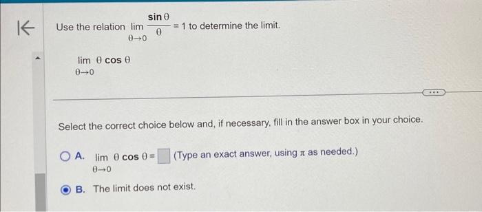 Solved K Use the relation lim 0-0 lim 0 cos 0 0-0 sin Ꮎ 0 = | Chegg.com